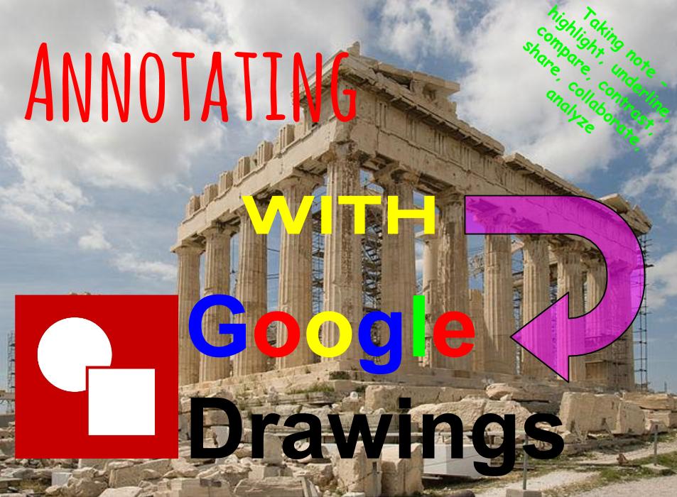Using Google Drawings to Annotate – highfivehistory